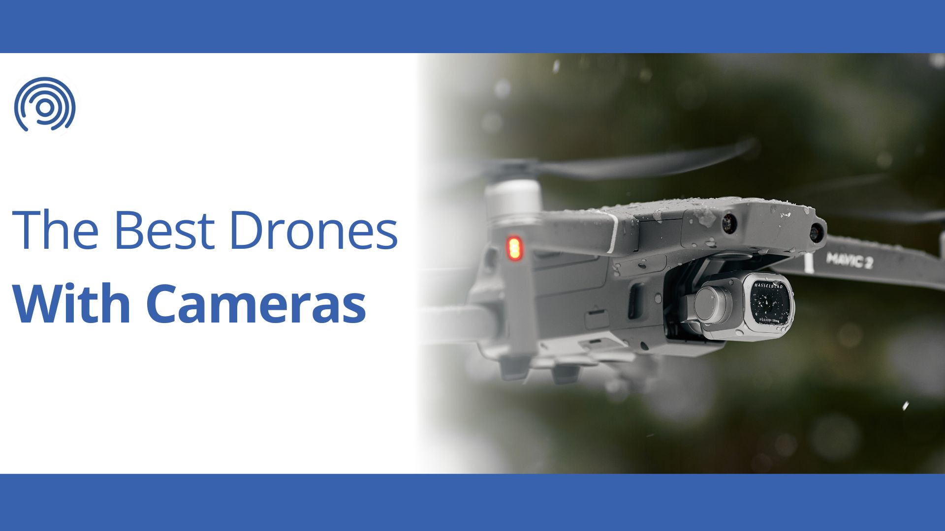 The Best Drones With Cameras