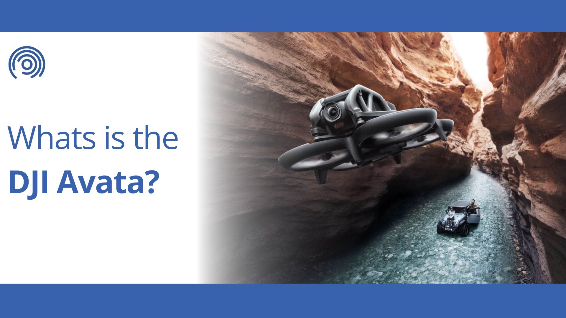 What is the DJI Avata?